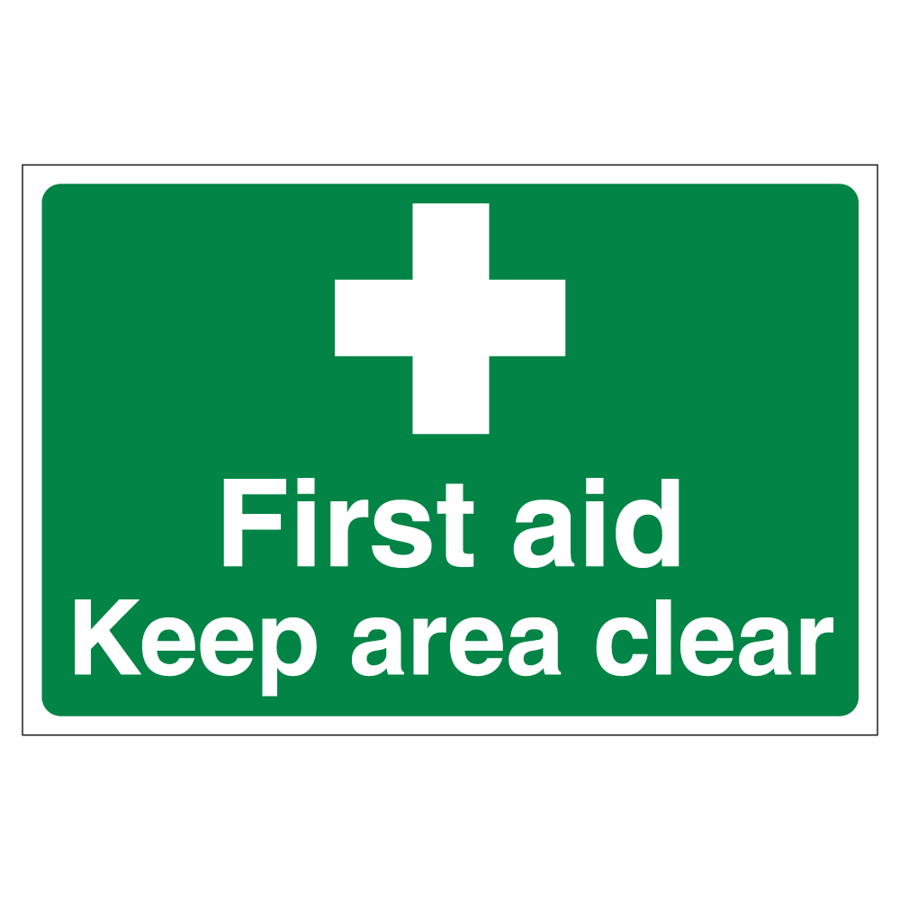 First Aid Keep Area Clear | SafetySigns4Less
