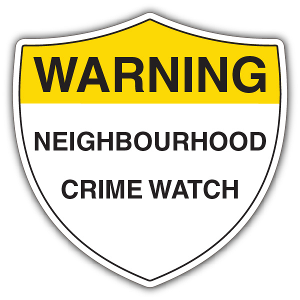 Warning Neighbourhood Crime Watch - Medium - Shield Sign ...