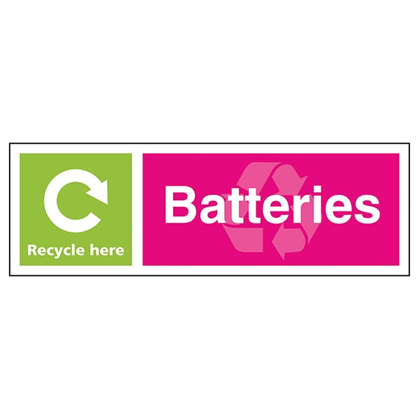 Batteries Recycle Here | Waste Signs | Recycling Signs | Nobutts