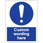 Custom Mandatory Signs