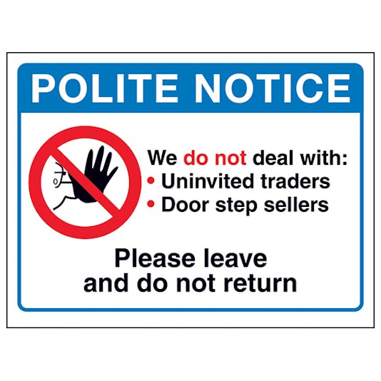 Polite Notice: We Do Not Deal With Univited Sellers