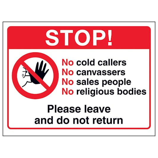 Stop! No Cold Callers or Canvassers | Junk Mail/Cold Caller Signs ...