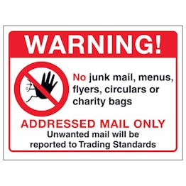 Warning!...Addressed Mail Only...Unwanted Mail Will Be Reported ...