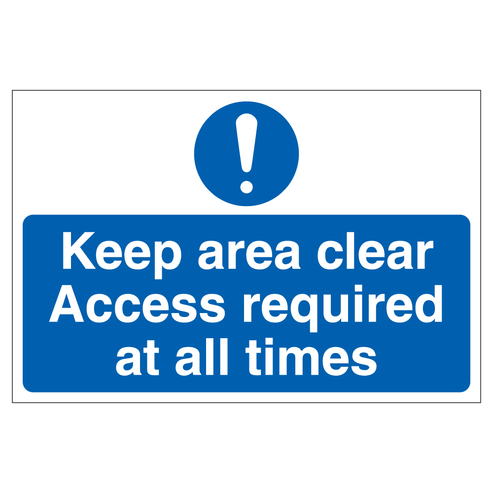 Keep Area Clear Access Required At All Times | SafetySigns4Less