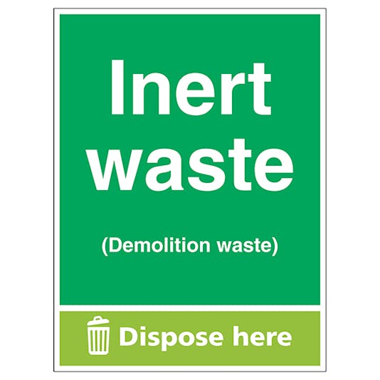 Inert Waste (Demolition Waste) Dispose Here | Waste Signs | Recycling ...