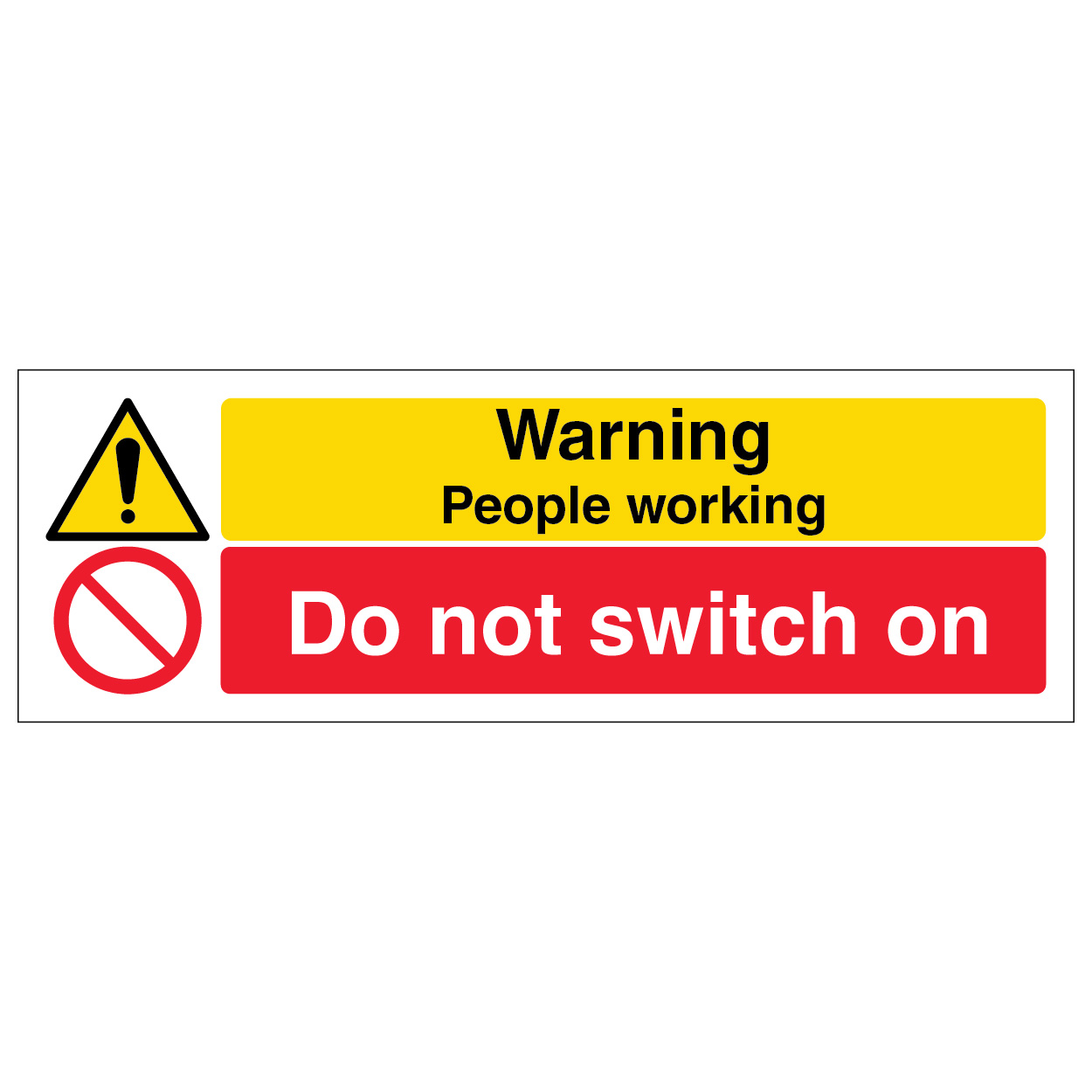 Warning People Working Do Not Switch On - Landscape | SafetySigns4Less