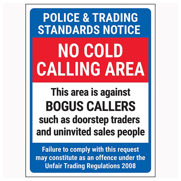 Police & Trading Standards Notice / No Cold Calling Area / Against ...