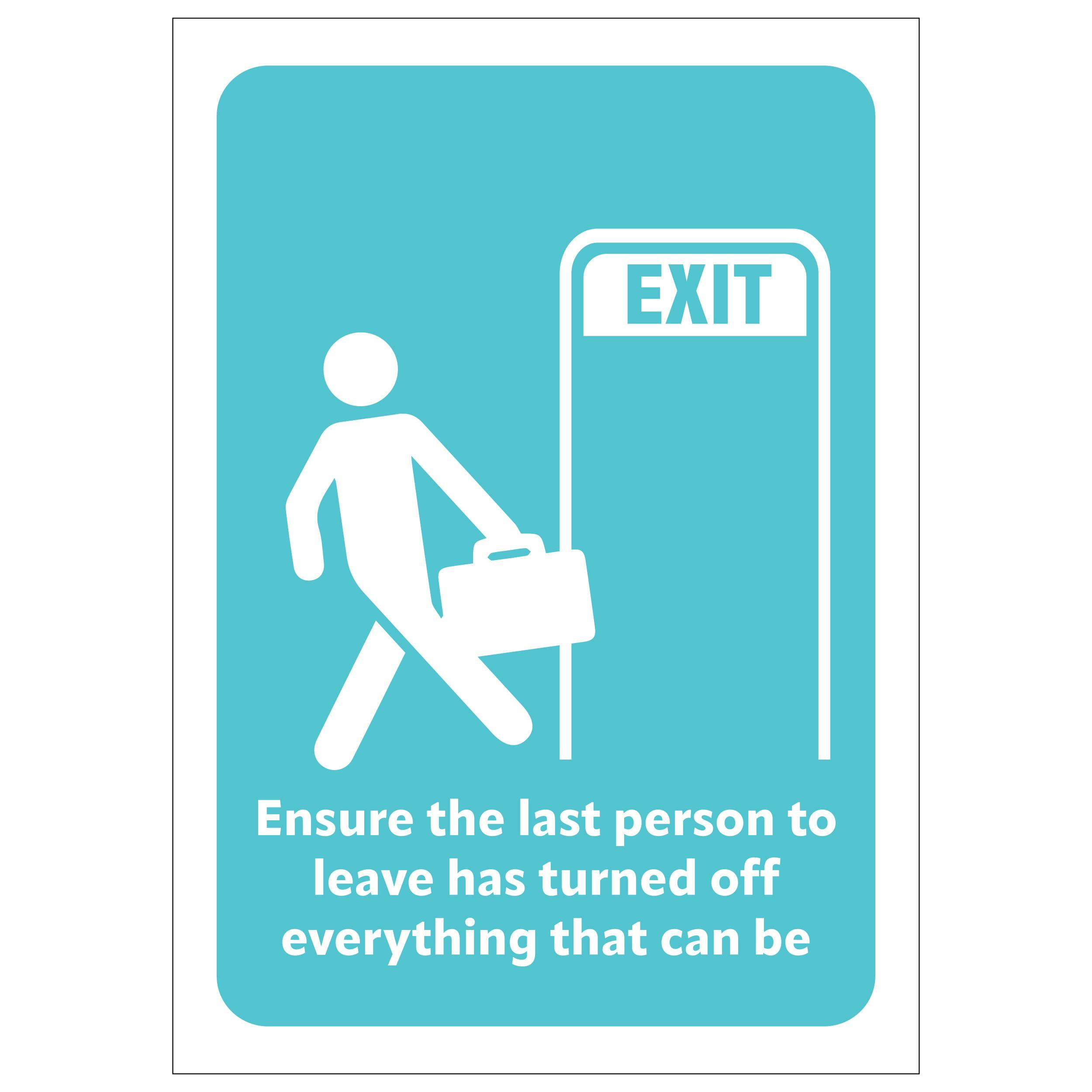 Last Person To Leave Poster | SafetySigns4Less